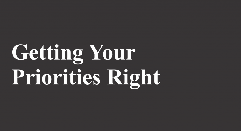 Getting Your Priorities Right | Realjossy