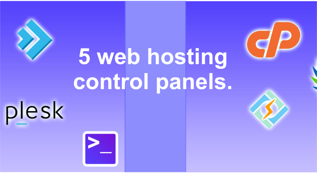 Web Hosting Control Panel | Top 5 Web Hosting Control Panels
